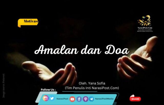 Amalan dan Doa - NarasiPost.Com